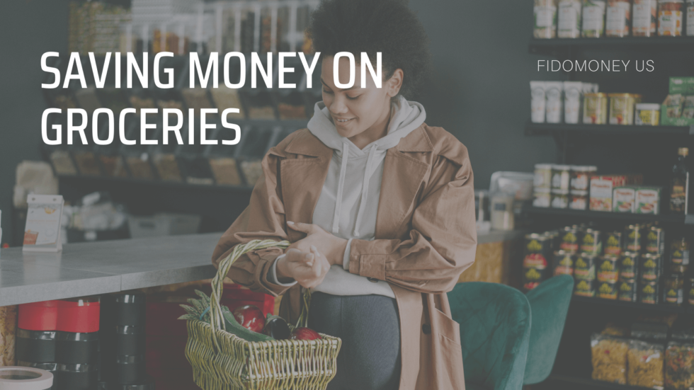 Saving Money on Groceries | fidomoney US | Finance